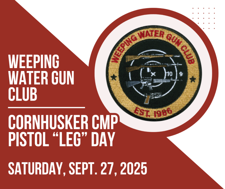 Weeping Water Gun Club Set to Host CMP Pistol Leg Day in September ...