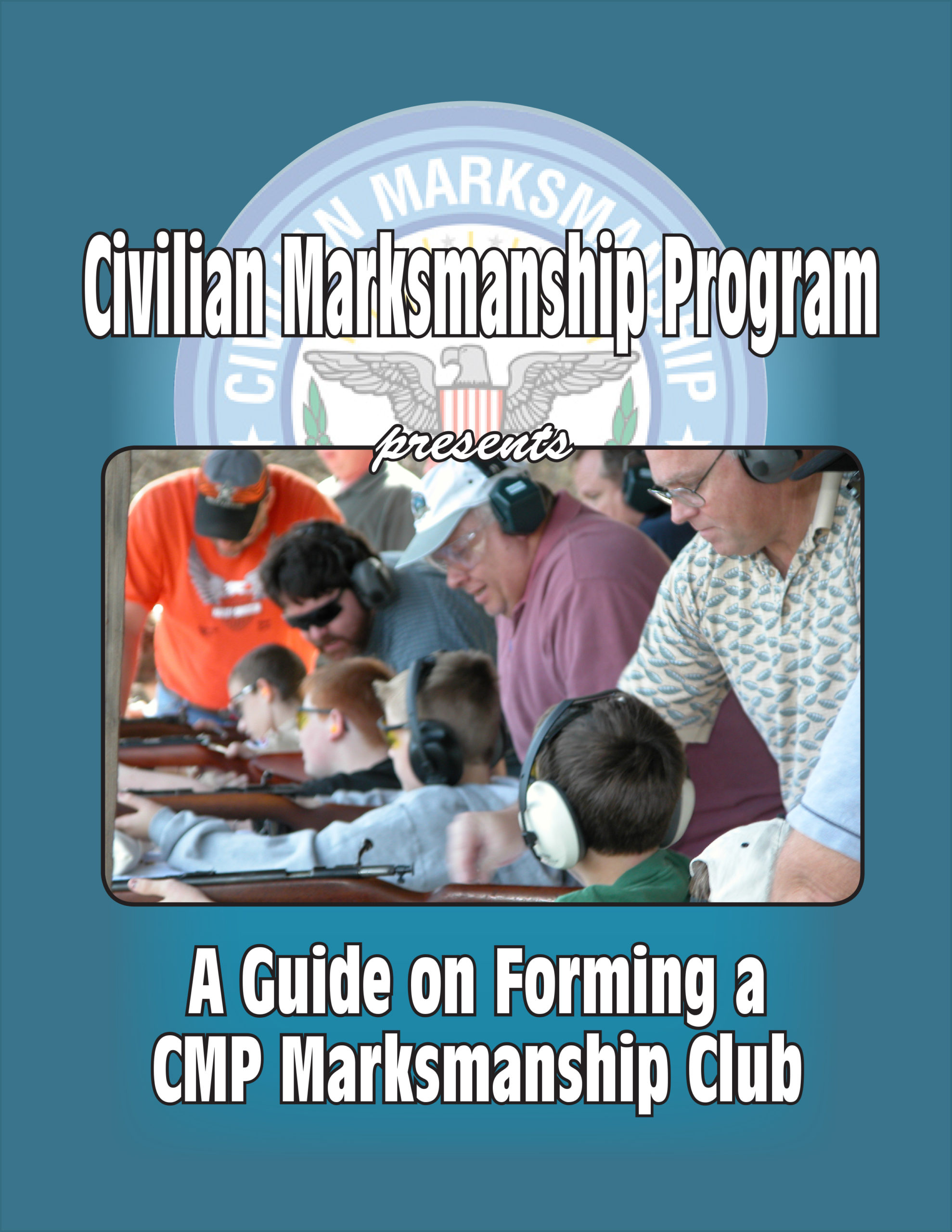 Form a Marksmanship Club - Civilian Marksmanship Program